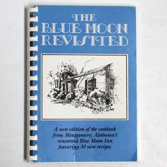 Kitchen | The Once In A Blue Moon Revisited Cookbook | Poshmark